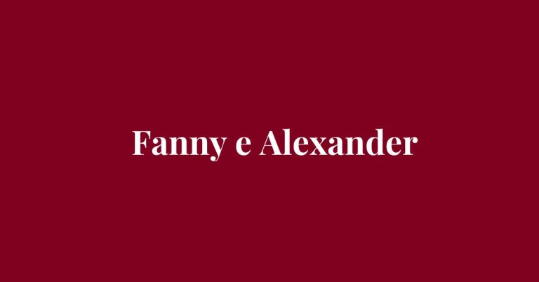 Fanny & Alexander (1982). Recensione, trama e cast film